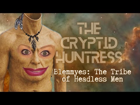 BLEMMYES: THE ANCIENT RACE OF HEADLESS HUMANOIDS
