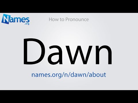 How to Pronounce Dawn