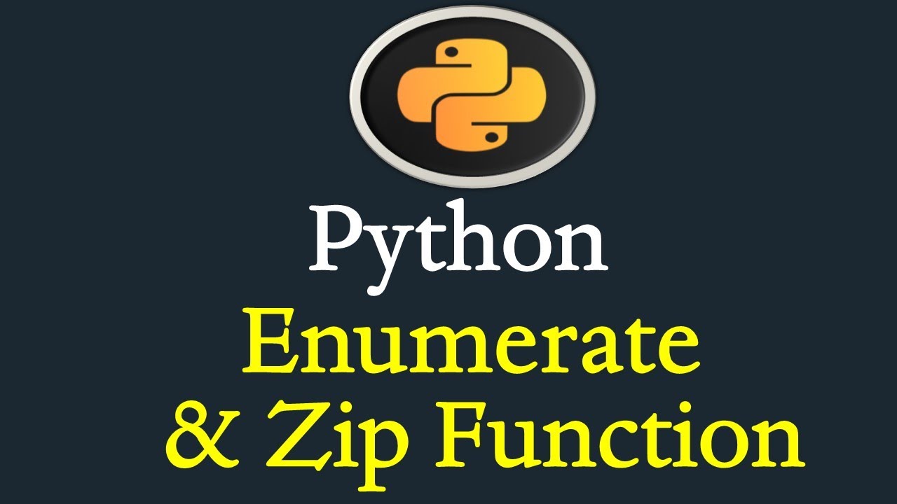 Python Enumerate and Zip Function #21