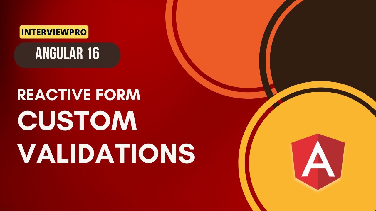 [32] Angular 16 | Reactive Forms | Custom Validations