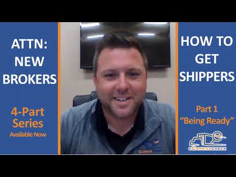 New Freight Brokers, -How to Get Shippers (Part 1 of 4)