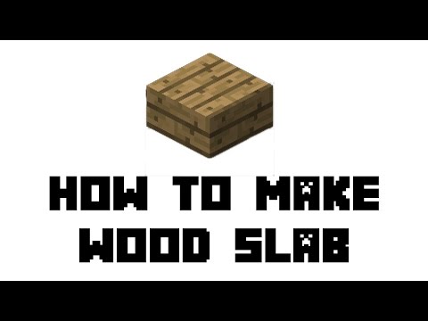 Minecraft Survival: How to Make Wood Slab