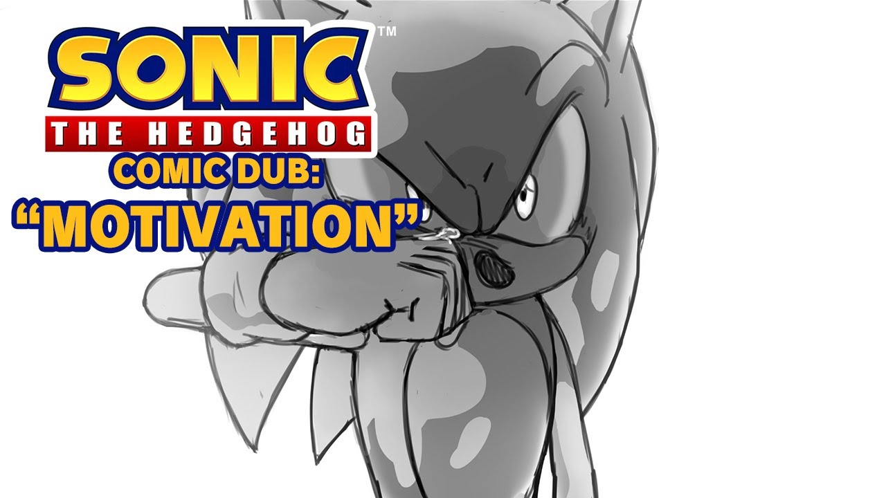 [Sonic Comic Dub] Motivation