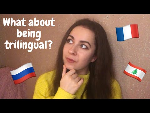 What about being trilingual?