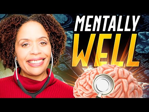 What Does It Mean To Be Mentally Well?