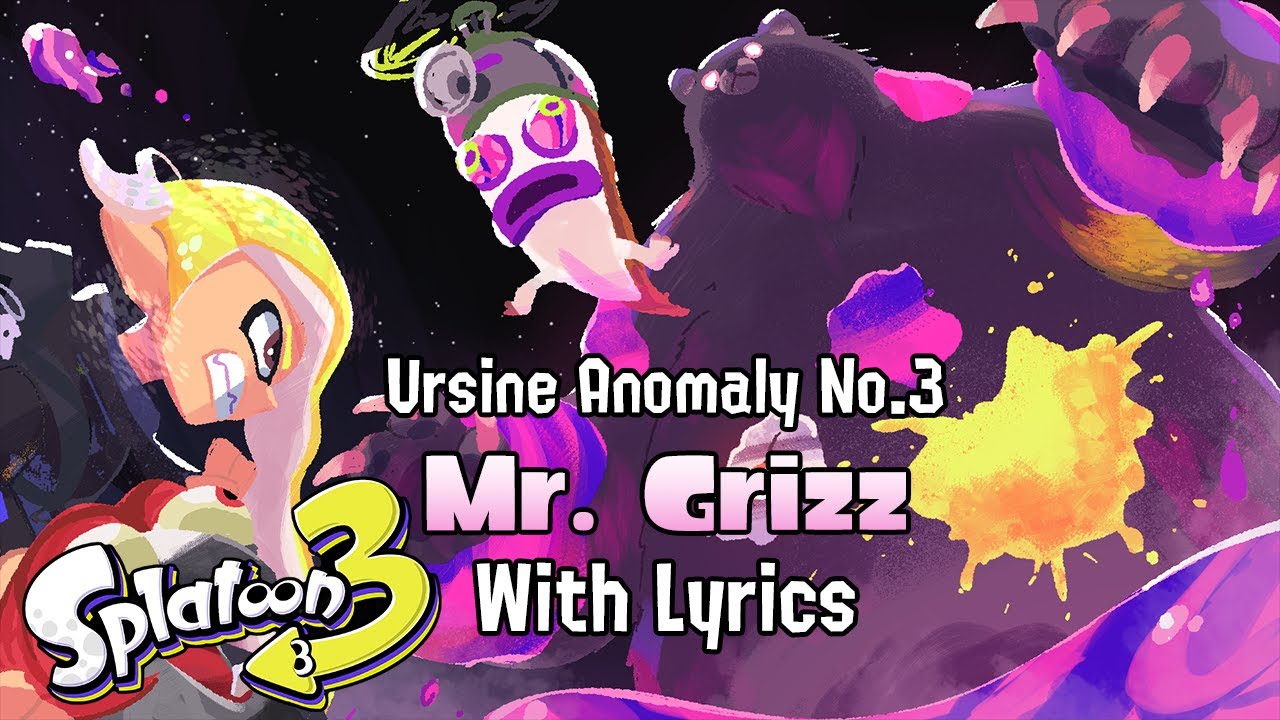 Bear With Me WITH LYRICS (Ursine Anomaly No. 3: Mr. Grizz) - Splatoon 3 Cover