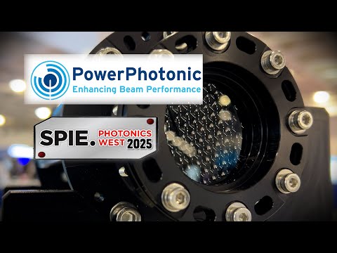 PowerPhotonic Displays their New Coherent Beam Combining Module at ...