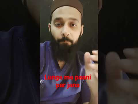 Lungs ma paain/pulmonary edema Urdu/Hindi #lungsmapaain#pulmonaryedema/heartfailure