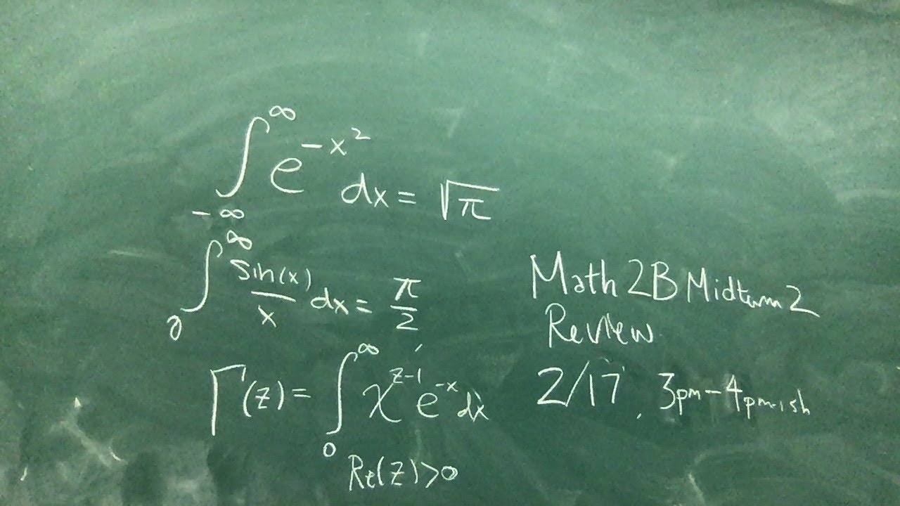 Math 2B Midterm 2 Review