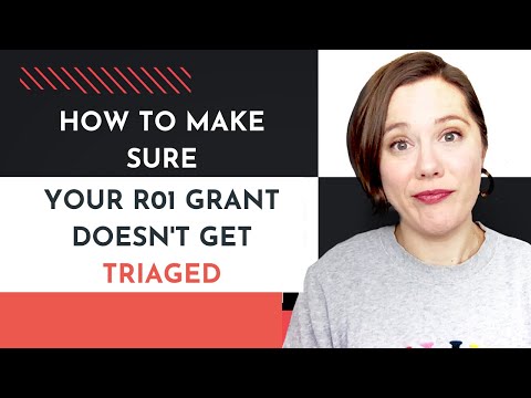 How to Make Sure Your NIH R01 Grant Doesn't Get Triaged
