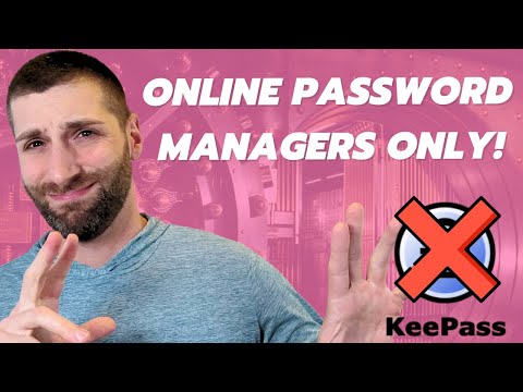 I’m Never Using An Offline Password Manager Again