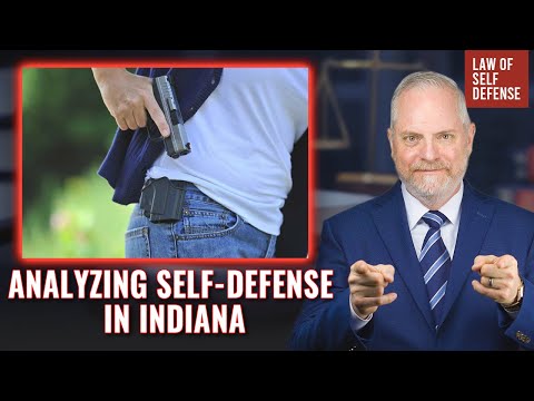 Defending Yourself in Indiana: What the Law Says