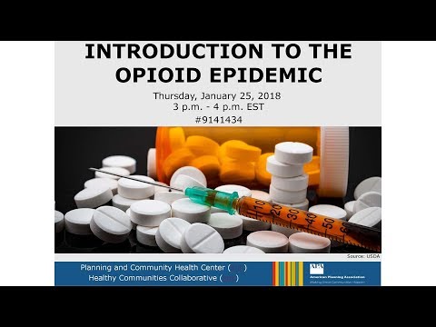 Introduction to the Opioid Epidemic (Part 1 of 3)
