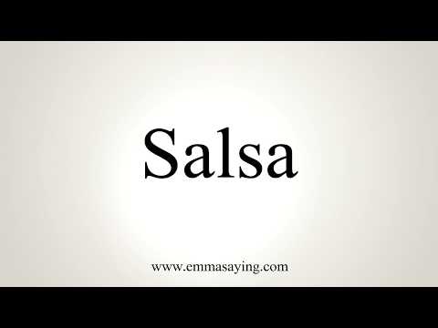 How To Pronounce Salsa