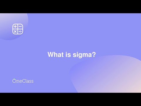 What is sigma?