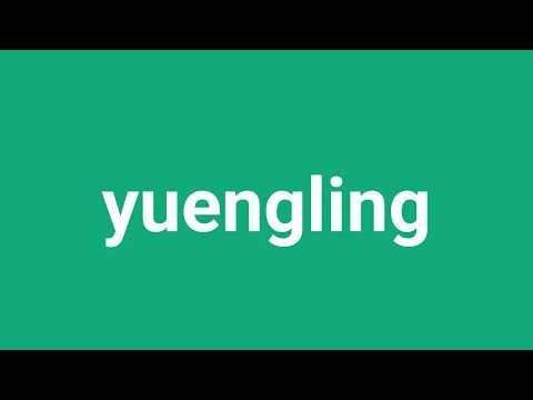 How To Pronounce Yuengling In American Accent