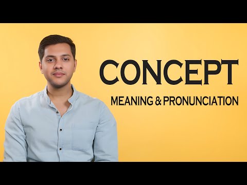 Concept - Meaning Pronunciation Word World Audio Video Dictionary