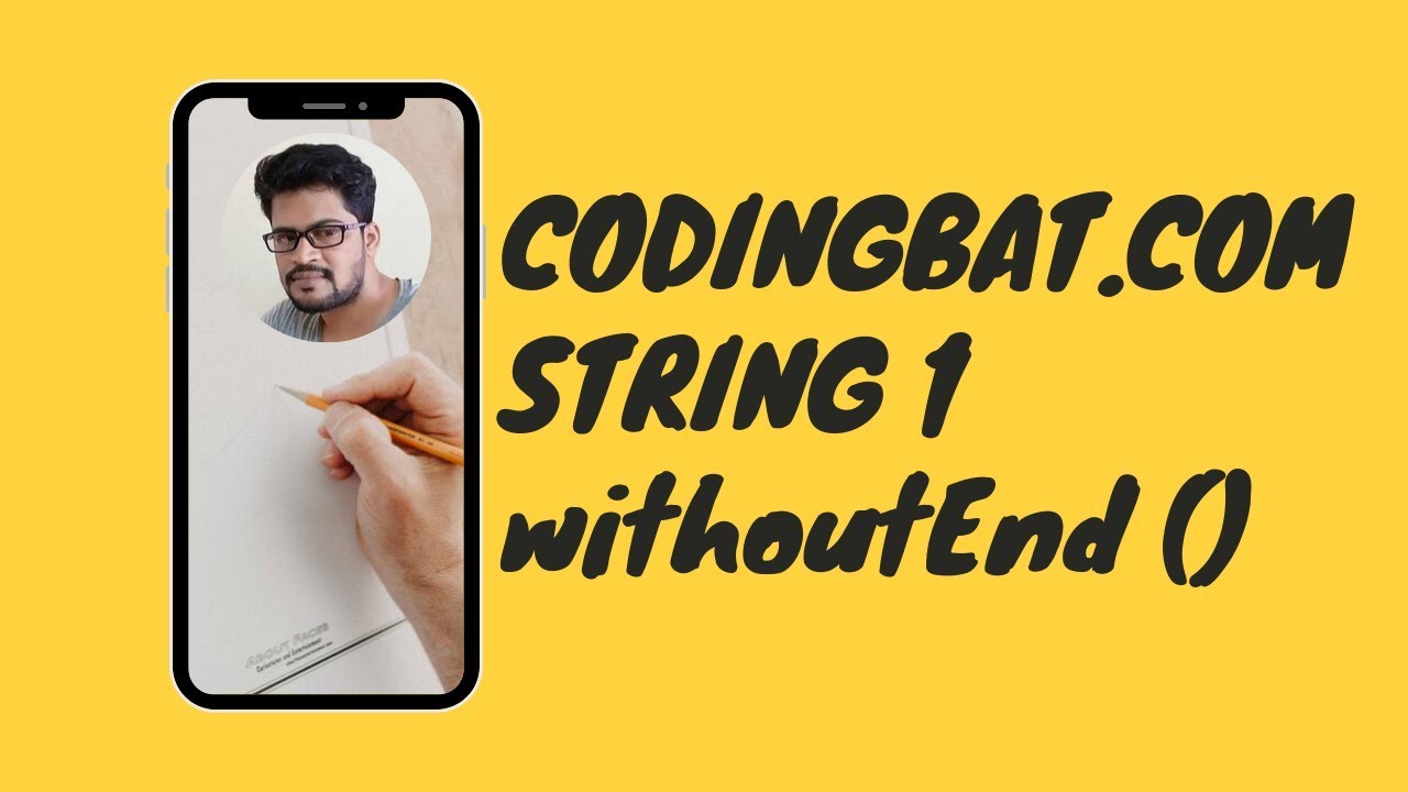 08 Codingbat | String 1  | withoutEnd | Java coding practice | UiBrains | by Naveen Saggam