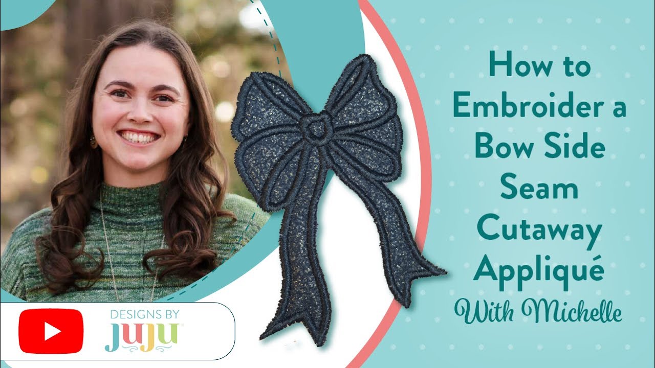 How to Embroider a Bow Side Seam Cutaway Appliqué (FREEBIE) | Designs by JuJu