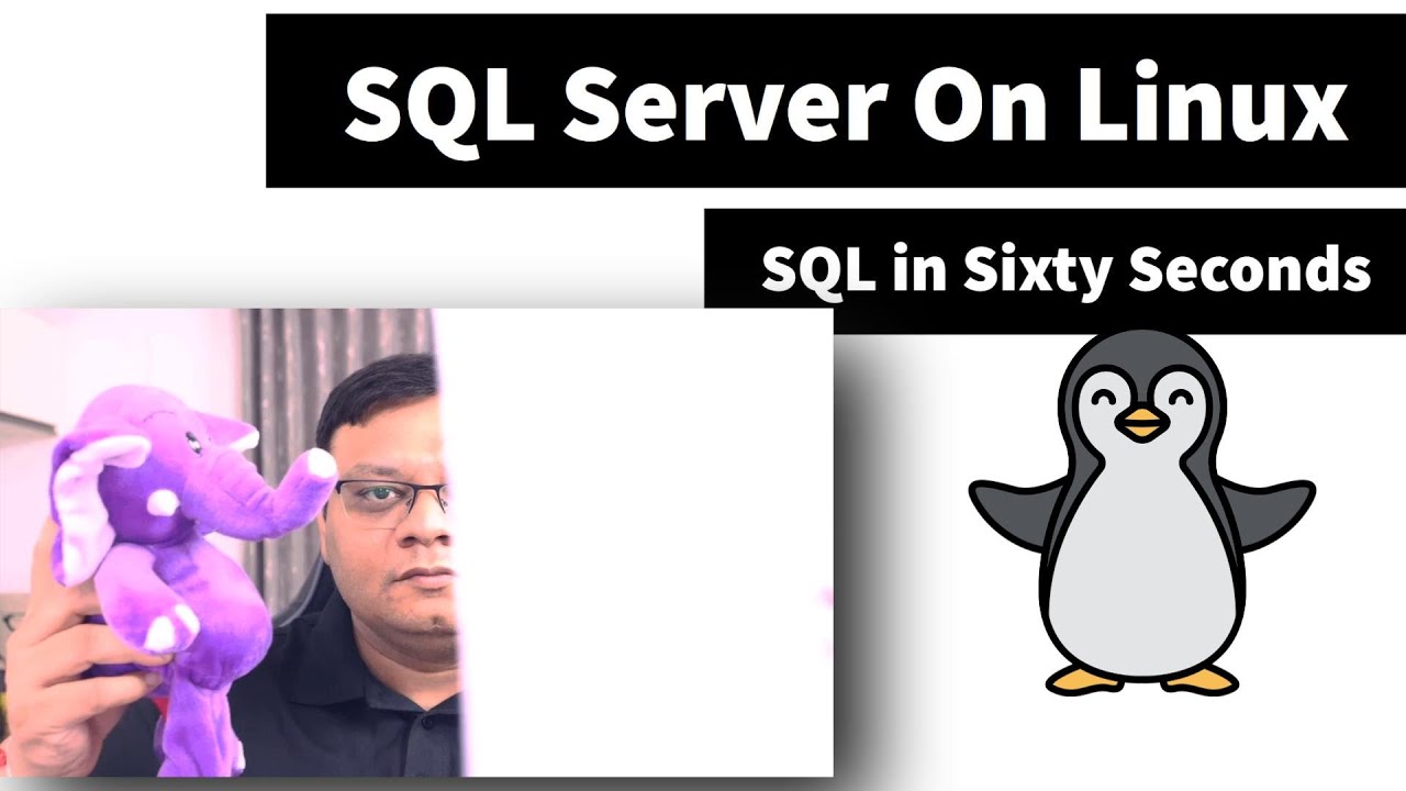 SQL Server on Linux - SQL in Sixty Seconds 162
