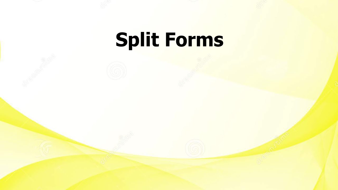 AL: Split Forms