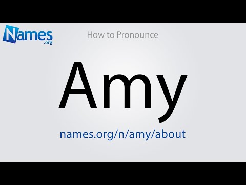 How to Pronounce Amy