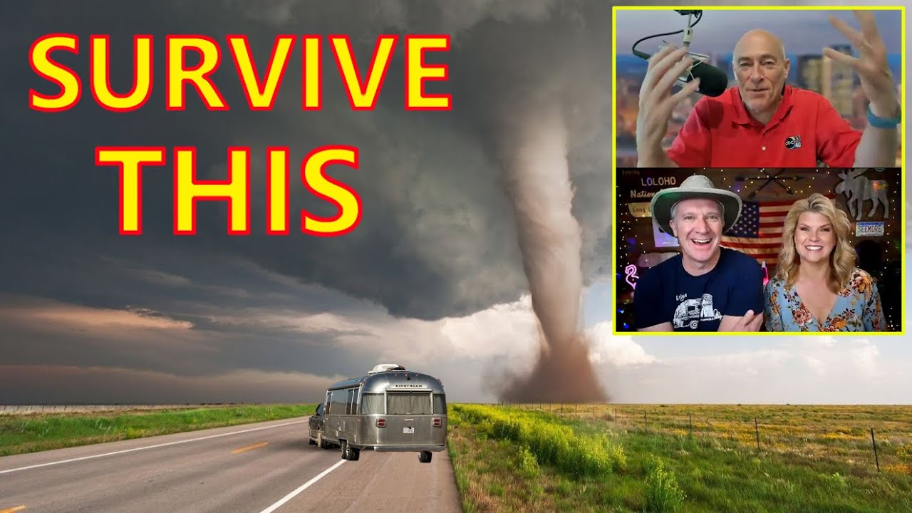 RV WEATHER SAFETY -- lifesaving tips from Legendary Meteorologist James Spann!