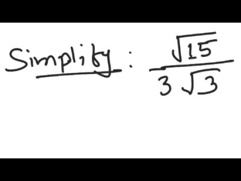 Radicals: Simplify √(15) / 3√(3)