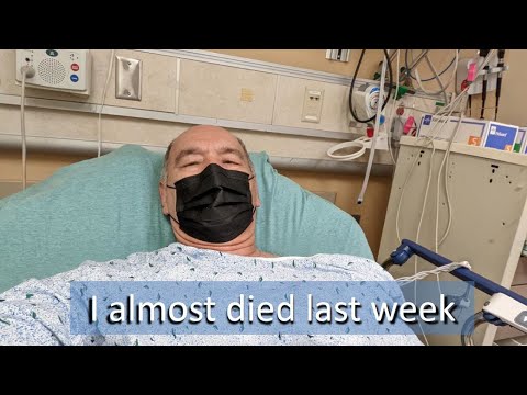 I almost died last week