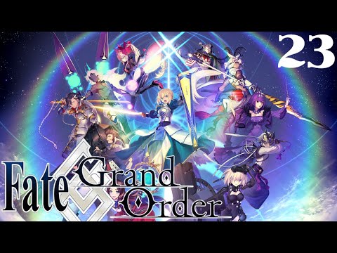 Fate/Grand Order - Part 23 - The Final Push (5th Singularity Finale)