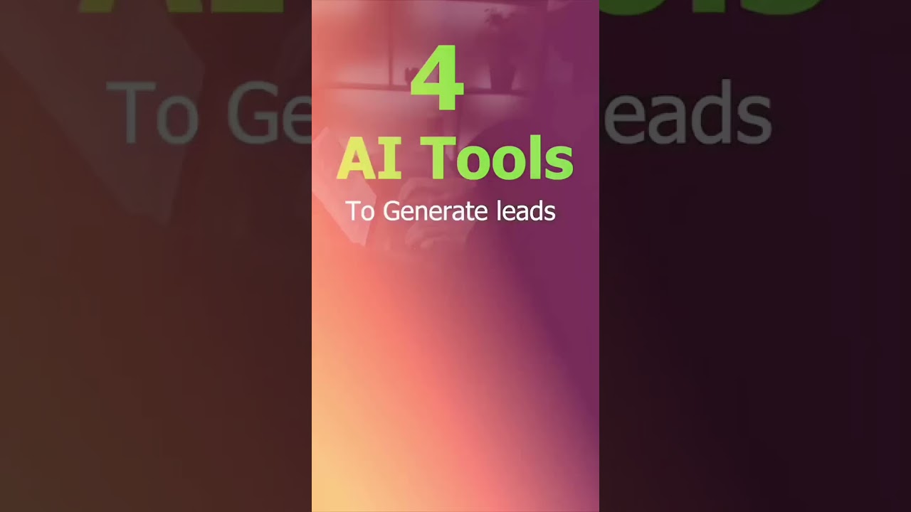 4 AI tools to generate leads #shorts #aitools #leadgeneration