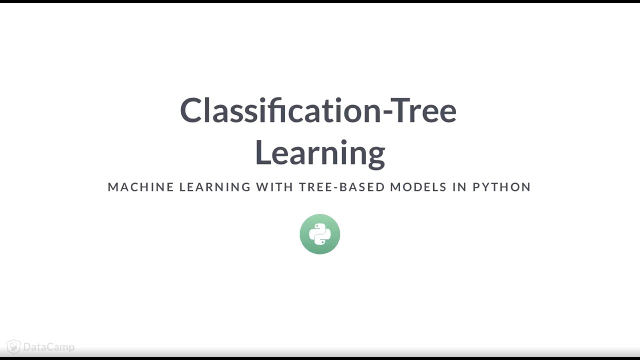Python Tutorial: Classification-Tree Learning