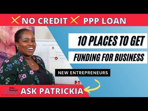 ❌No Credit ❌ PPP LOAN~10 Places to Get Funding for Business