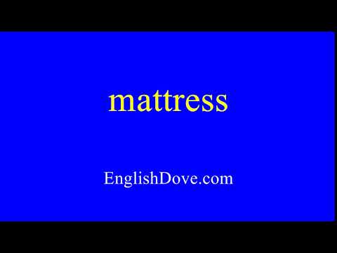How to pronounce mattress in American English.