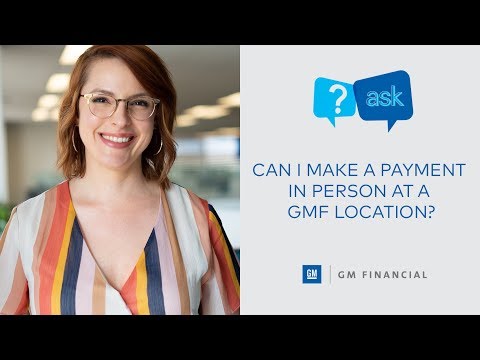 Can I pay at a GM Financial location? | Ask GM Financial