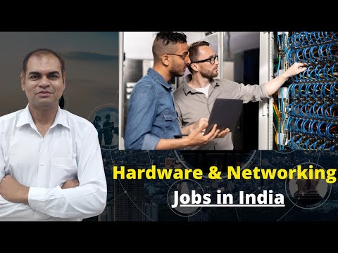 Hardware & Networking Jobs I Careers in Hardware & Networking in India
