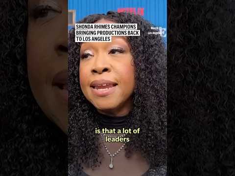 Shonda Rhimes champions bringing productions back to Los Angeles