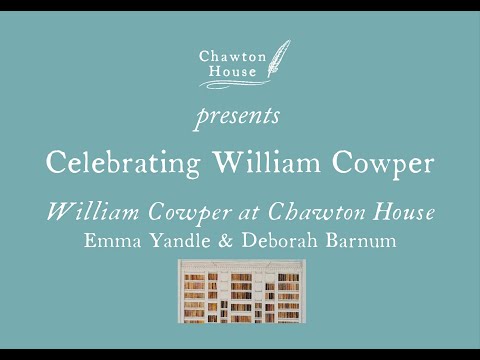 William Cowper at Chawton House: Godmersham’s Lost Sheep
