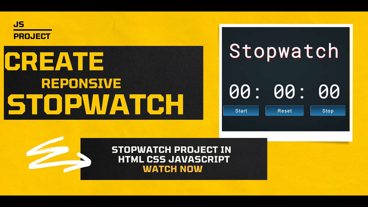 Project- JavaScript Tutorial To Create Responsive Stopwatch in Simple & easy way using HTML CSS JS.