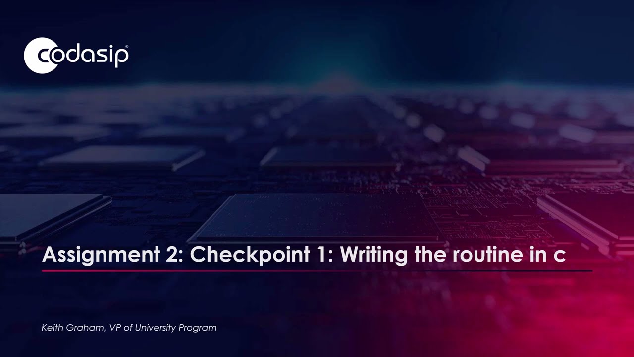 Assignment 2:  Checkpoint 1: Writing the routine in c