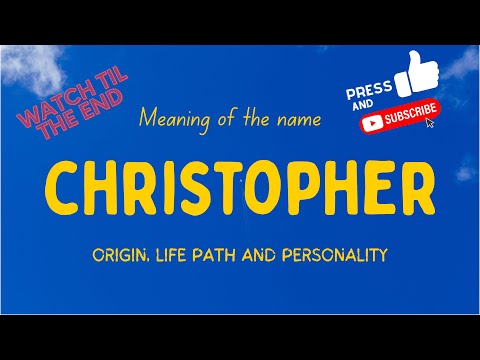 Meaning of the name Christopher. Origin, life path & personality.