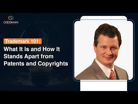 Trademark 101: What It Is and How It Stands Apart from Patents and Copyrights