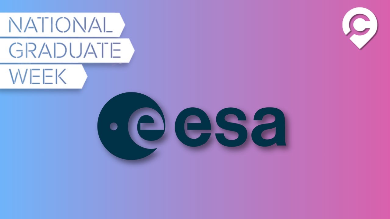 ESA Graduate Careers | How to Start Your Career at the European Space Agency