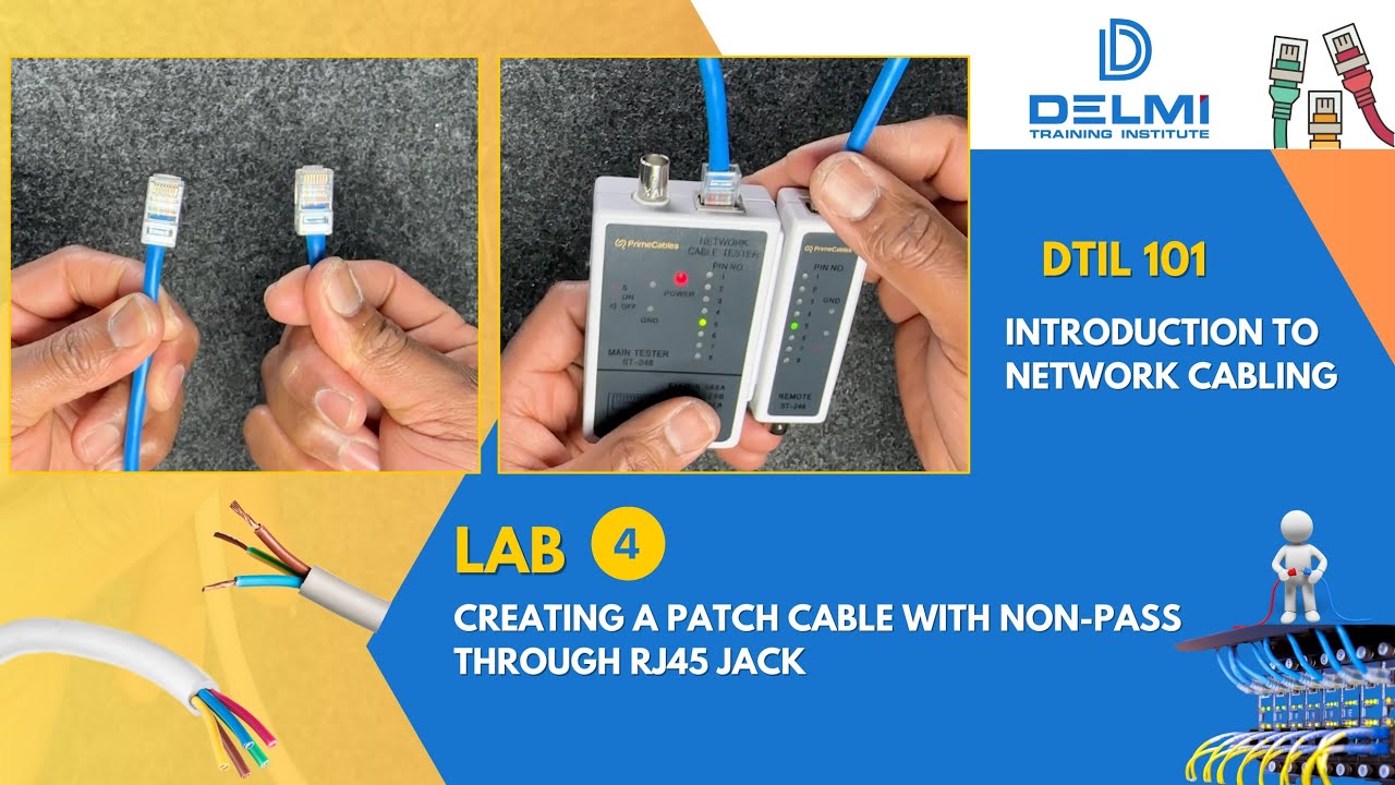 Lab 4 : Creating a Patch Cable with non-pass through RJ45 Jack