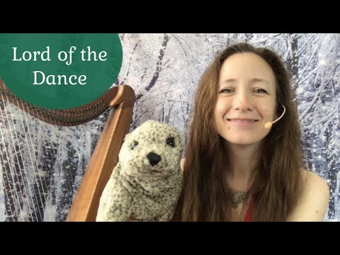 Lord of the Dance ~ Child Friendly Version