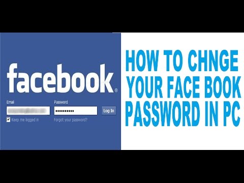 HOW TO CHANGE YOUR FACEBOOK PASSWORD IN PC