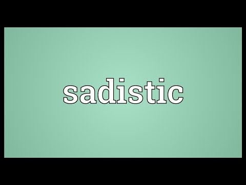 Sadistic Meaning