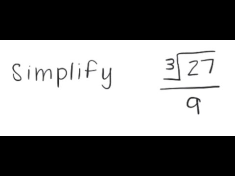 Radicals: Simplify [3]√(27) / 9