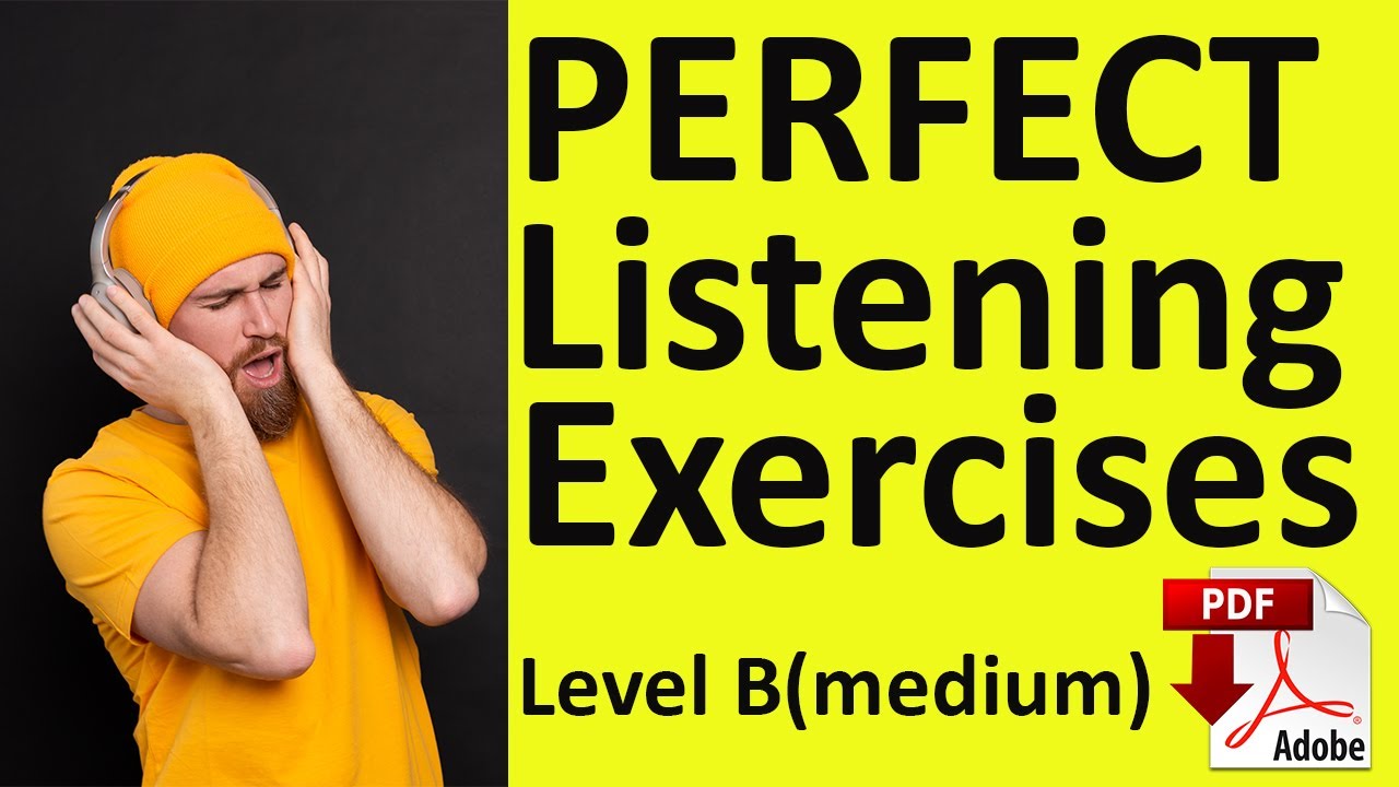 Listening Exercise with answers- B/C Level + PDF - Improve your listening skill -Easy English Lesson