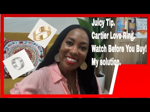 Juicy Tip about the Cartier Love Ring. Watch this before you Buy.#cartier #cartierlove #luxurylife